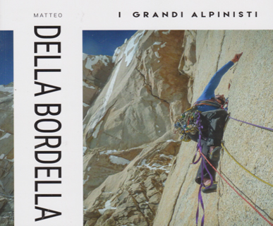 Matteo Della Bordella: la nuova biografia scritta da Christian Roccati ...